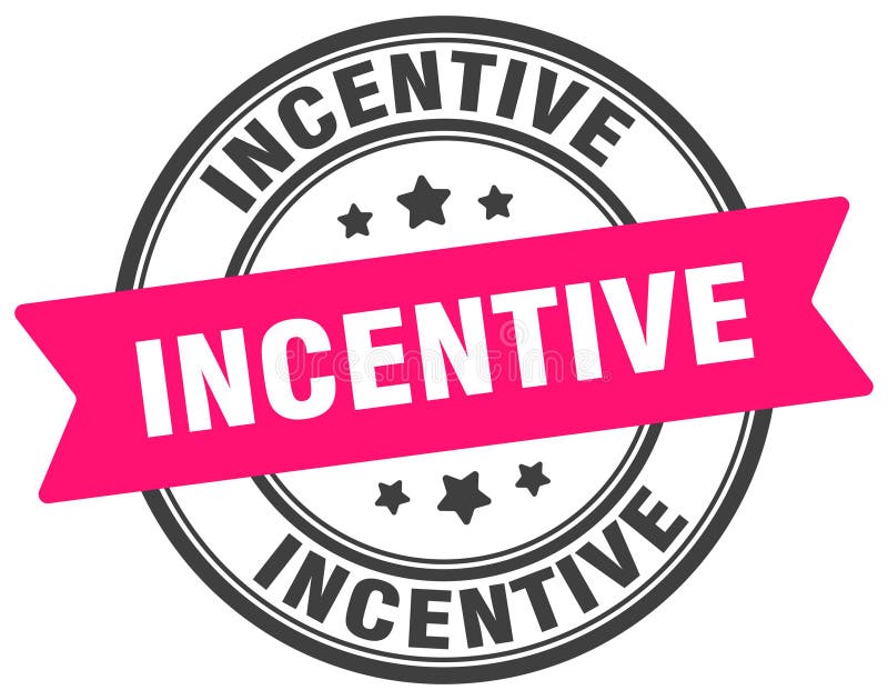 Incentive Stamp. Incentive Label on Transparent Background. Round Sign ...
