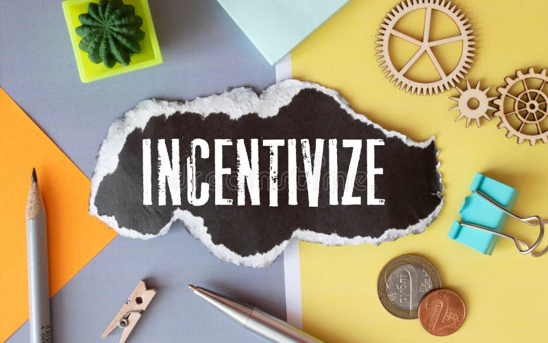 Word Incentivize Stock Photos - Free & Royalty-Free Stock Photos from ... Word Incentivize Stock Photos - Free & Royalty-Free Stock Photos from ...