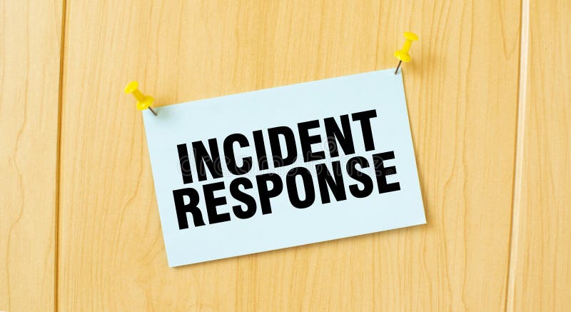 INCIDENT RESPONSE Sign Written on Sticky Note Pinned on Wooden Wall ...