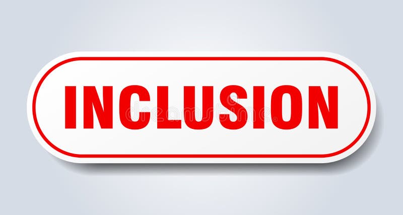 Inclusion Sign. Inclusion Round Isolated Ribbon Label Stock Vector ...