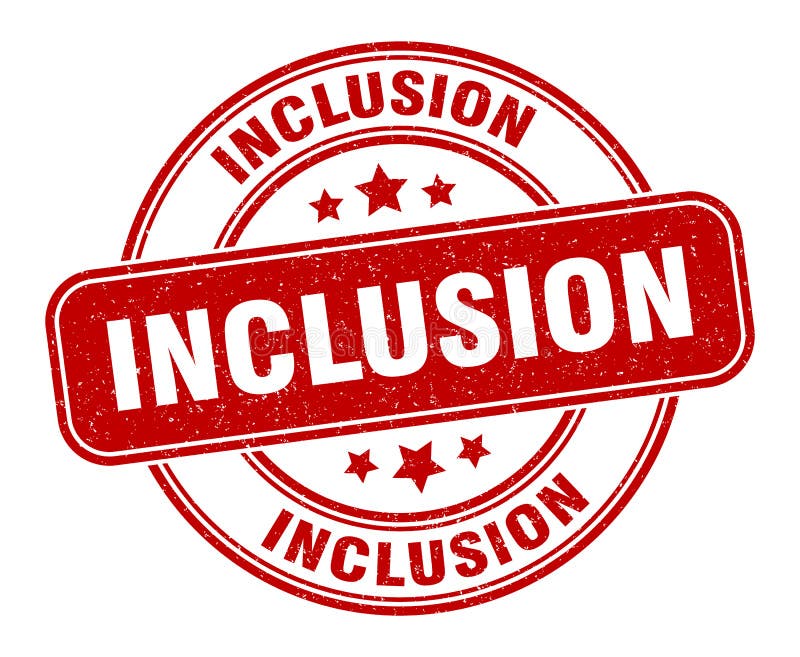 Inclusion Stamp. Inclusion Label. Round Grunge Sign Stock Vector ...