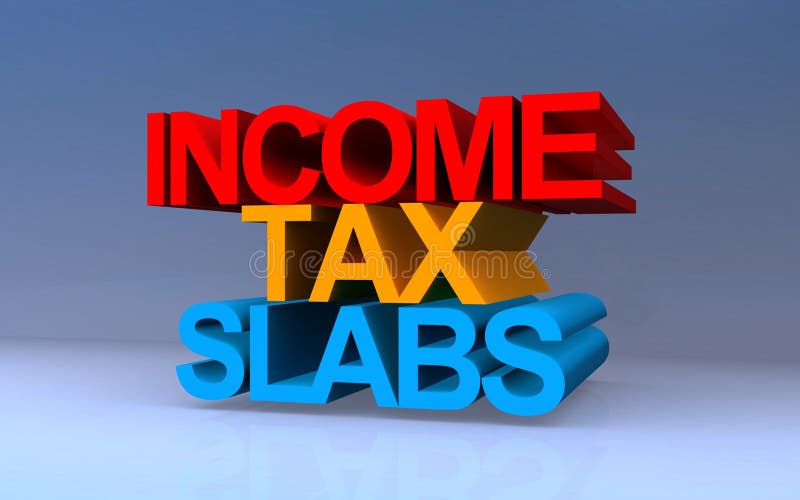 Tax Slabs Stock Illustrations – 6 Tax Slabs Stock Illustrations ...