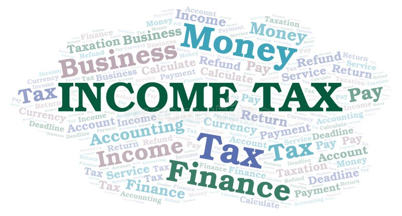 Income Tax word cloud stock illustration. Illustration of taxation ...