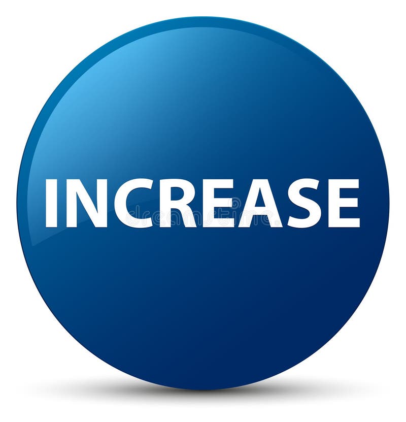 Increase blue round button stock illustration. Illustration of button ...