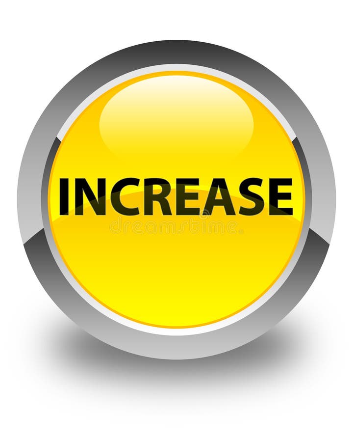 Increase Glossy Yellow Round Button Stock Illustration - Illustration ...