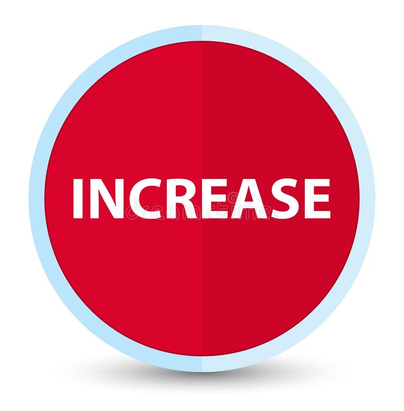 Increase Flat Prime Red Round Button Stock Vector - Illustration of ...
