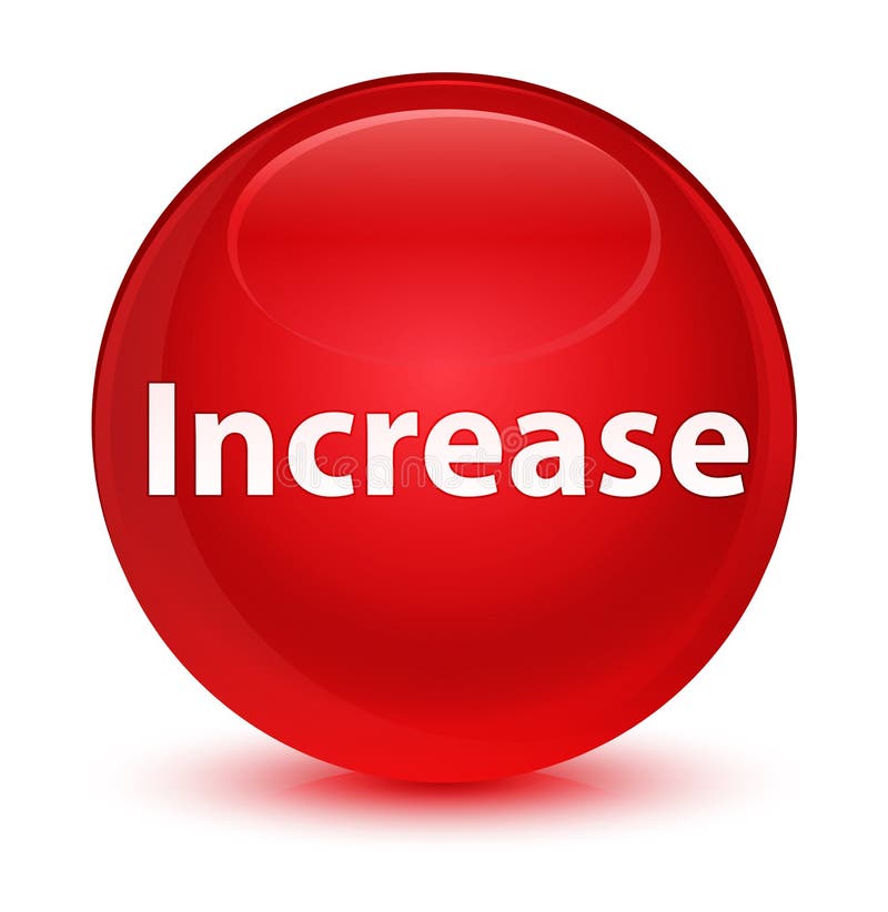 Increase Glassy Red Round Button Stock Illustration - Illustration of ...