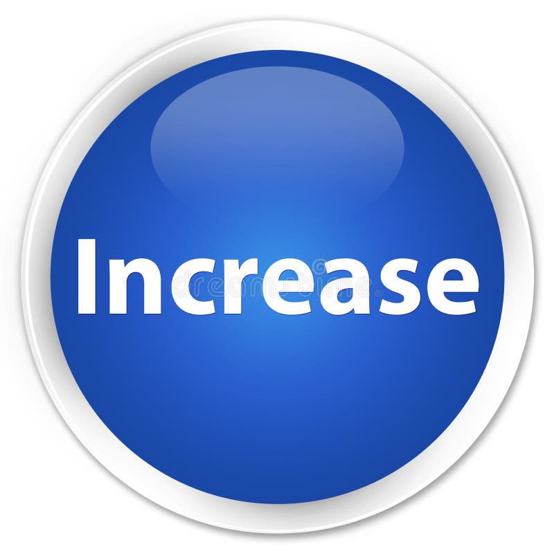 Increase Blue Square Button Stock Illustration - Illustration of rise ...