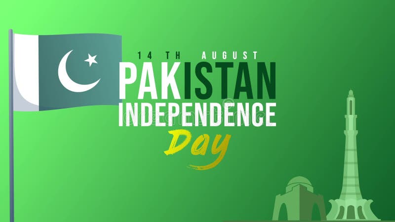 Pakistan Independence Day - August 14th Happy Independence Day ...