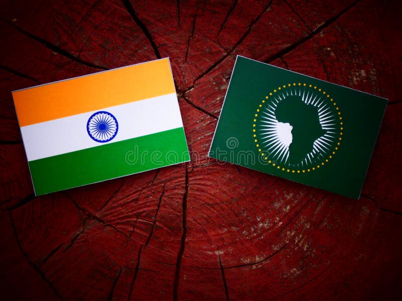 Indian Flag with African Union Flag on a Tree Stump Stock Image - Image ...
