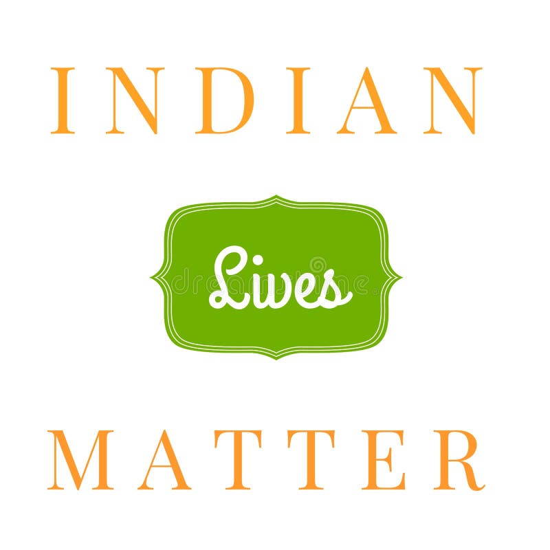Indian Lives Matter Beautiful Modern Typography Design Stock ...