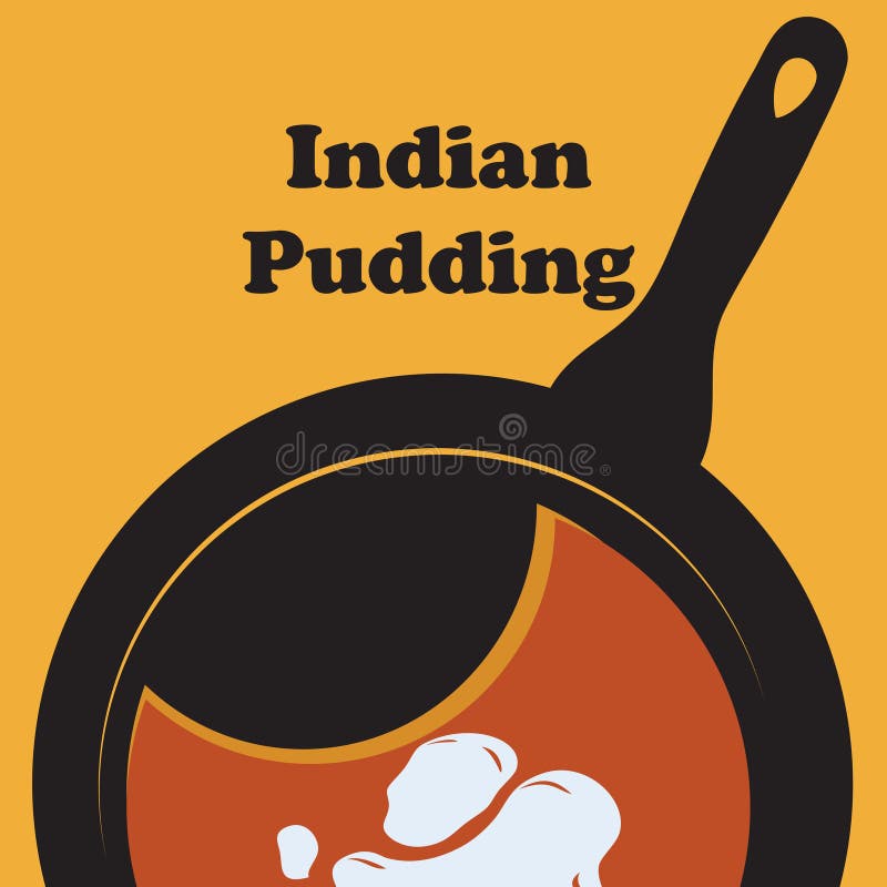 Indian Pudding poster stock vector. Illustration of sweet - 317713626