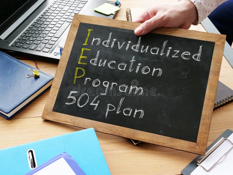 Individualized Education Program IEP 504 Plan is Shown on the ...