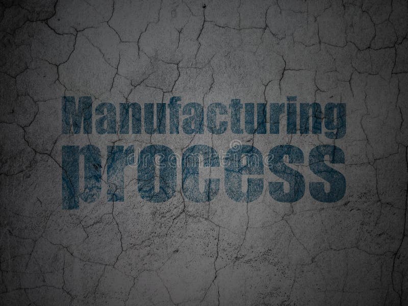 Industry Concept: Manufacturing Process on Grunge Wall Background Stock ...