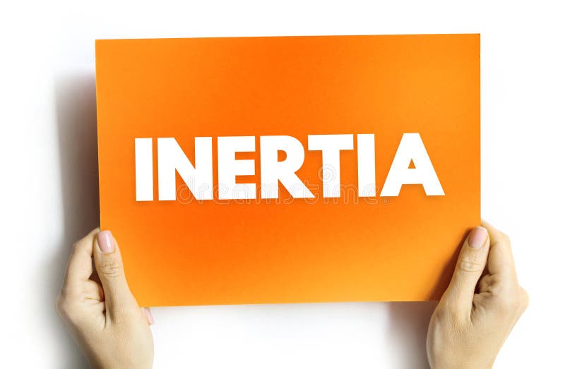 Inertia - Object Will Continue Its Current Motion until Some Force ...