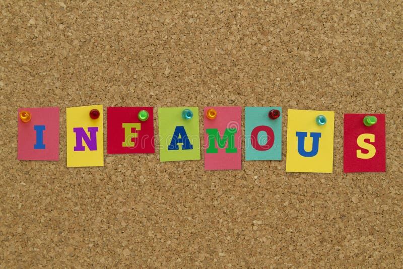 Infamous Word Written on Colorful Sticky Notes. Stock Photo - Image of ...