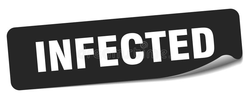 Infected Sticker. Infected Label Stock Vector - Illustration of ...