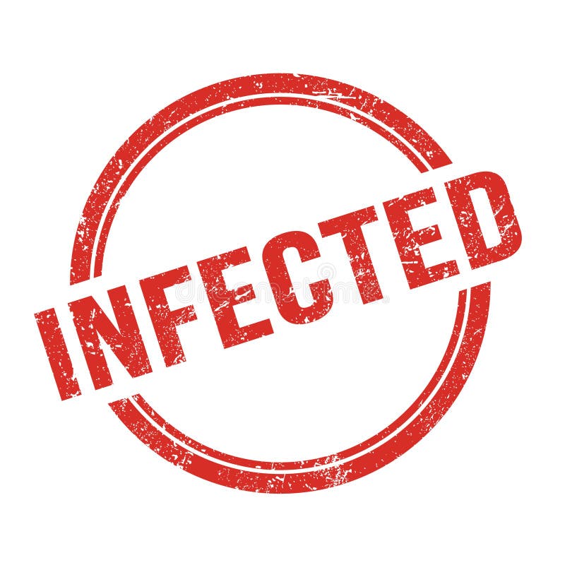 INFECTED, Word on Red Round Stamp Stock Illustration - Illustration of ...