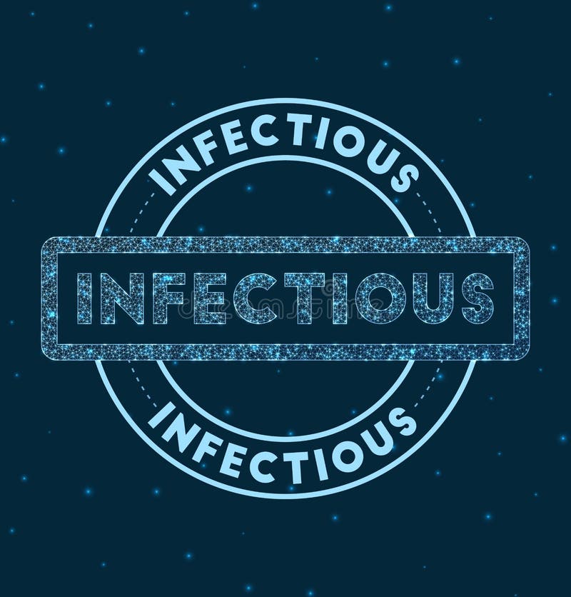 Infectious. Glowing Round Badge Stock Vector - Illustration of postmark ...
