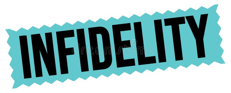 INFIDELITY Text Written on Blue-black Zig-zag Stamp Stock Illustration ...