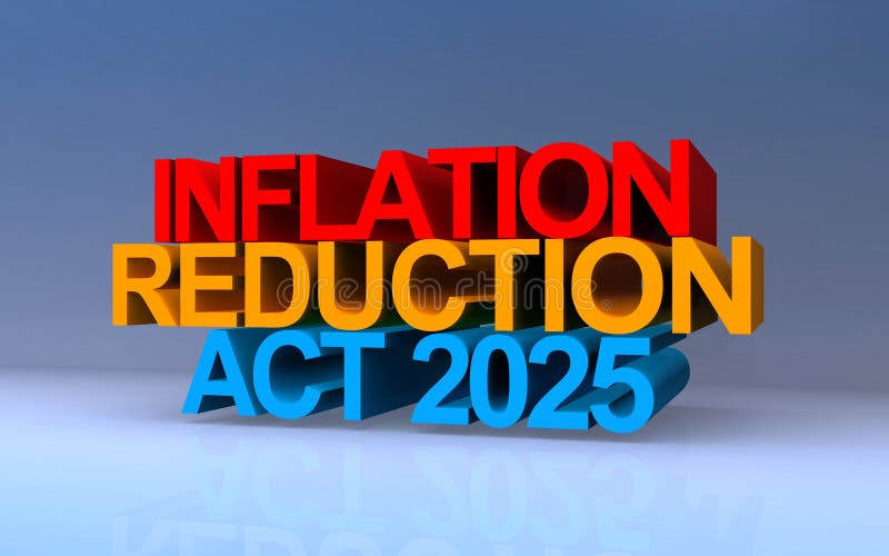 Inflation Reduction Act 2025 on Blue Stock Illustration - Illustration ...
