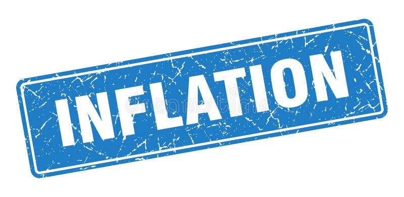 Inflation Sign. Inflation Grunge Stamp Stock Vector - Illustration of ...