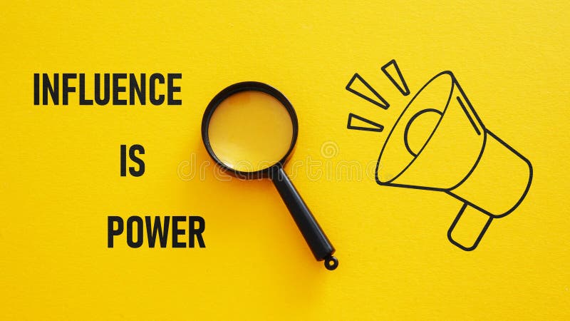 Influence is Power is Shown Using the Text and Picture of the ...