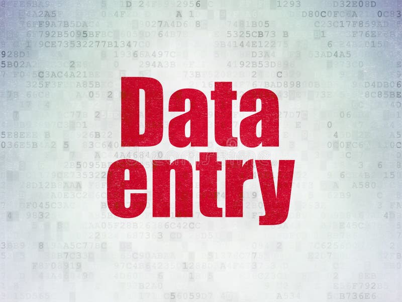 Information Concept: Data Entry on Digital Data Paper Background Stock ...