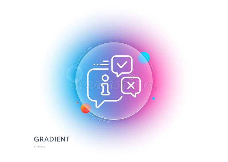 Information Line Icon. Info Speech Bubble Sign. Gradient Blur Button ...