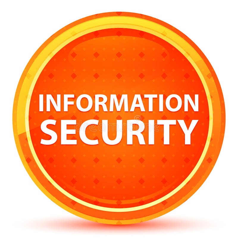 Information Security Natural Orange Round Button Stock Illustration ...