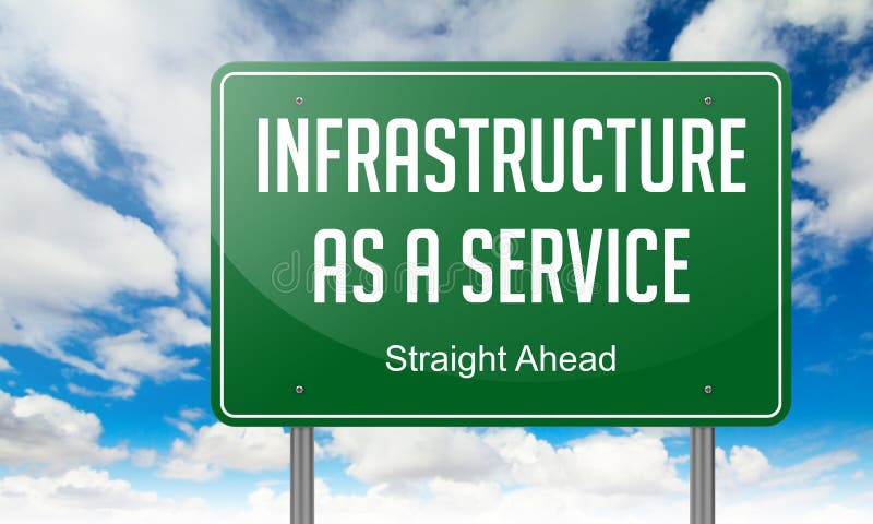 Infrastructure As a Service on Green Highway Stock Illustration ...