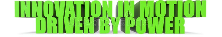 Innovation in Motion Driven by Power, 3d Text Stock Illustration ...