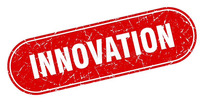 Innovation Sign. Innovation Grunge Stamp Stock Vector - Illustration of ...