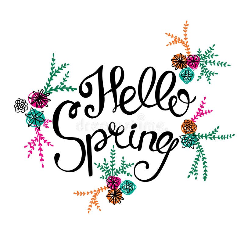 The Inscription `Hello Spring` and Flower Wreath. Vector Illustration ...