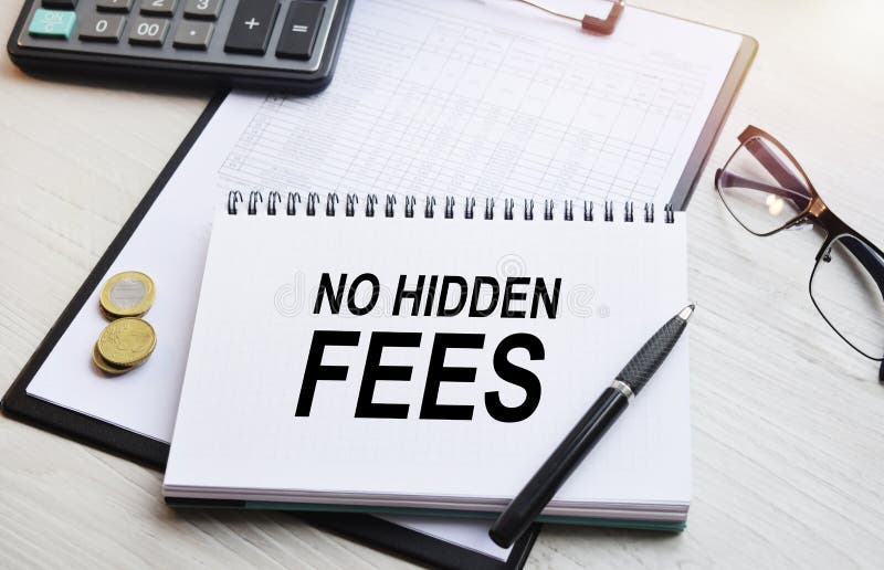 The Inscription NO HIDDEN FEES. Handwritten Text in a Notebook on the ...