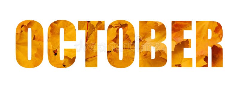 Inscription October of Orange Maple Leaves Stock Photo - Image of maple ...