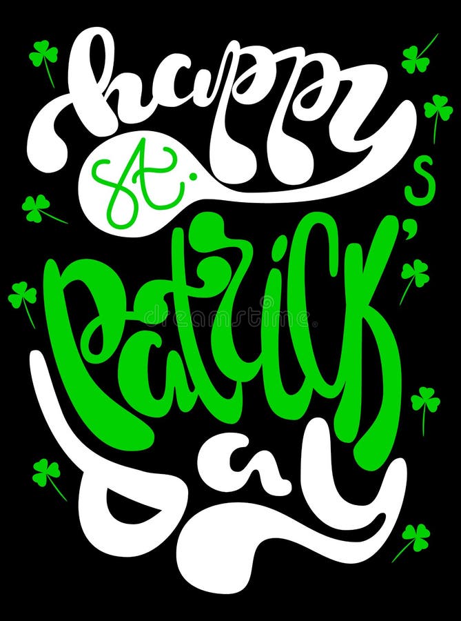 Inscription - Saint Patrick`s Day. Lettering Design. Handwritten Stock ...