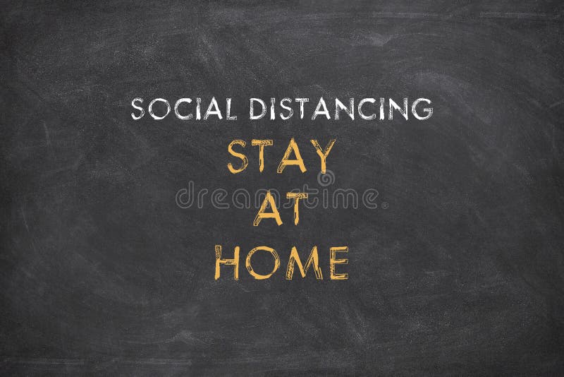 Inscription Social Distancing Stay at Home on a Chalkboard Stock Photo ...