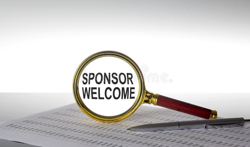 Inscription SPONSOR WELCOME on the Magnifying Glass with Chart and Pen ...