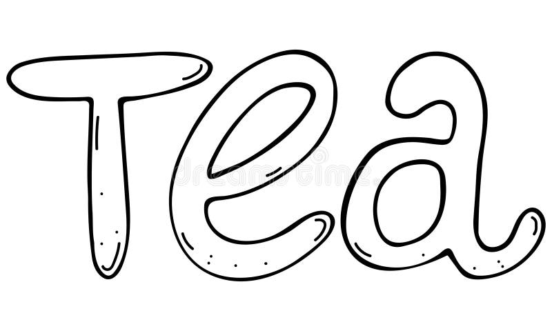 Inscription Tea, Letters, Vector Black and White Doodle Element ...