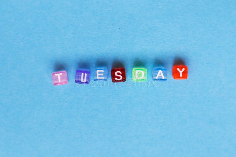 Inscription Tuesday Made Multicolor Plastic Cubes Blue Background Stock ...