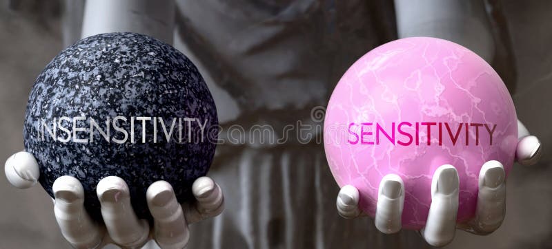 Insensitivity or Sensitivity - Decide between Two Options Stock Photo ...