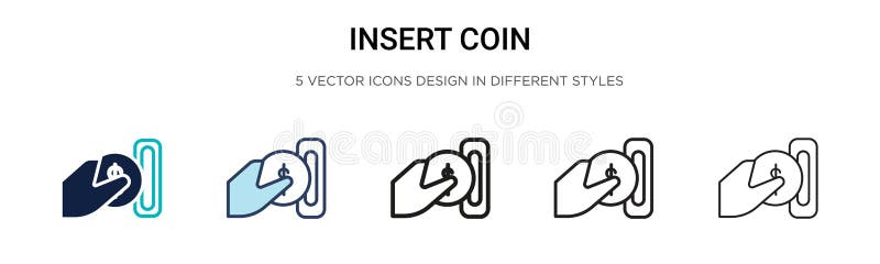 Insert Coin Icon in Filled, Thin Line, Outline and Stroke Style. Vector ... Insert Coin Icon in Filled, Thin Line, Outline and Stroke Style. Vector ...