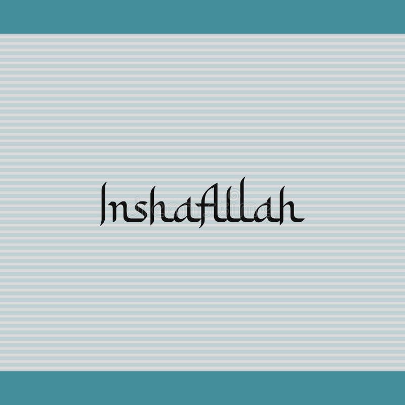 Inshaallah Arabic Style Typography Text. Stock Vector - Illustration of ...