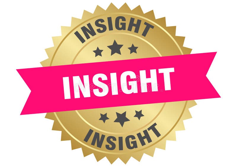 Insight. Insight Round Pink and Gold Label Isolated on Transparent ...