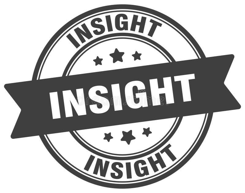 Insight Stamp. Insight Label on Transparent Background. Round Sign ...