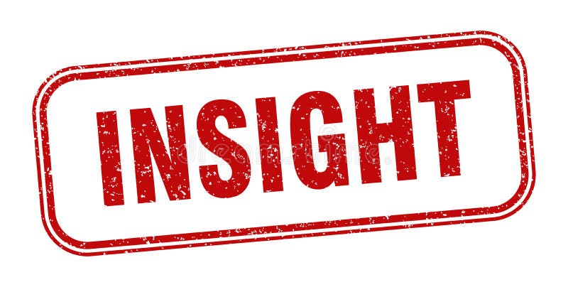 Insight Stamp. Insight Square Grunge Sign. Stock Vector - Illustration ...