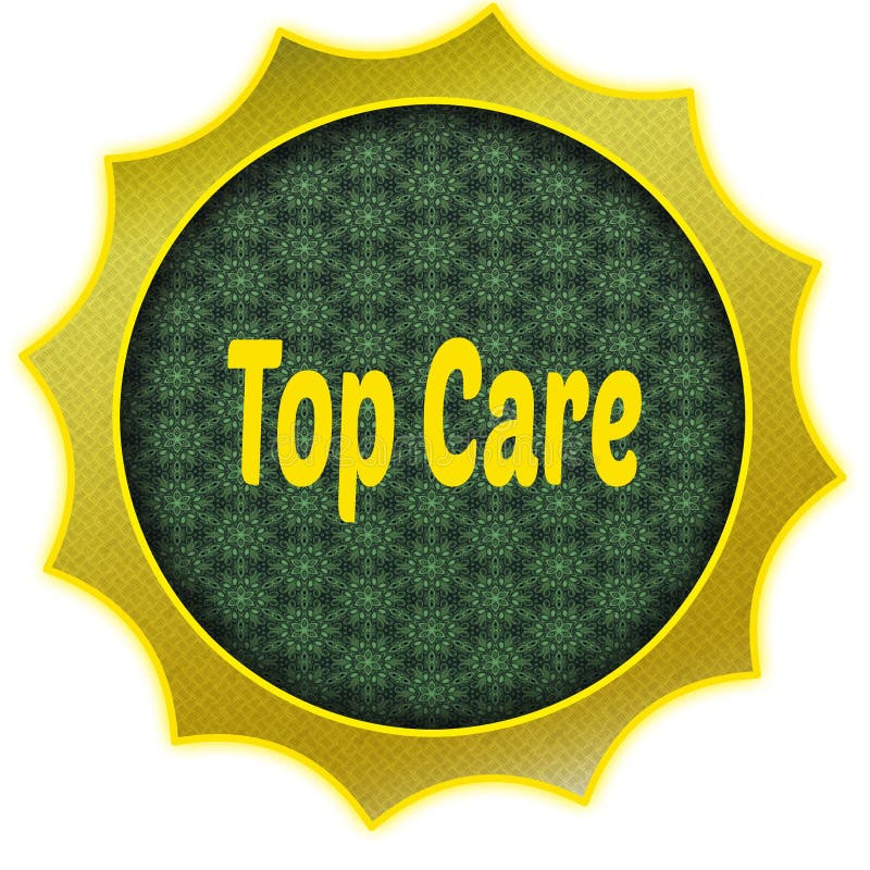 Insignia De Oro Con El Texto SUPERIOR Del CUIDADO Stock de ilustración ...