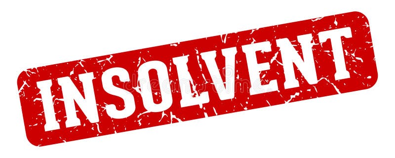 Insolvent Rectangular Sign. Insolvent Stamp Stock Illustration ...