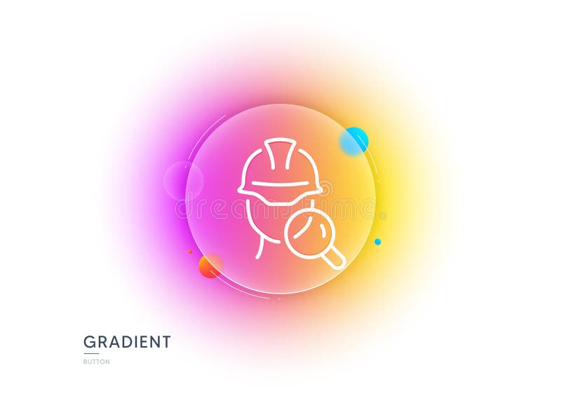 Inspect Line Icon. Builder Quality Sign. Gradient Blur Button. Vector Stock Vector ...